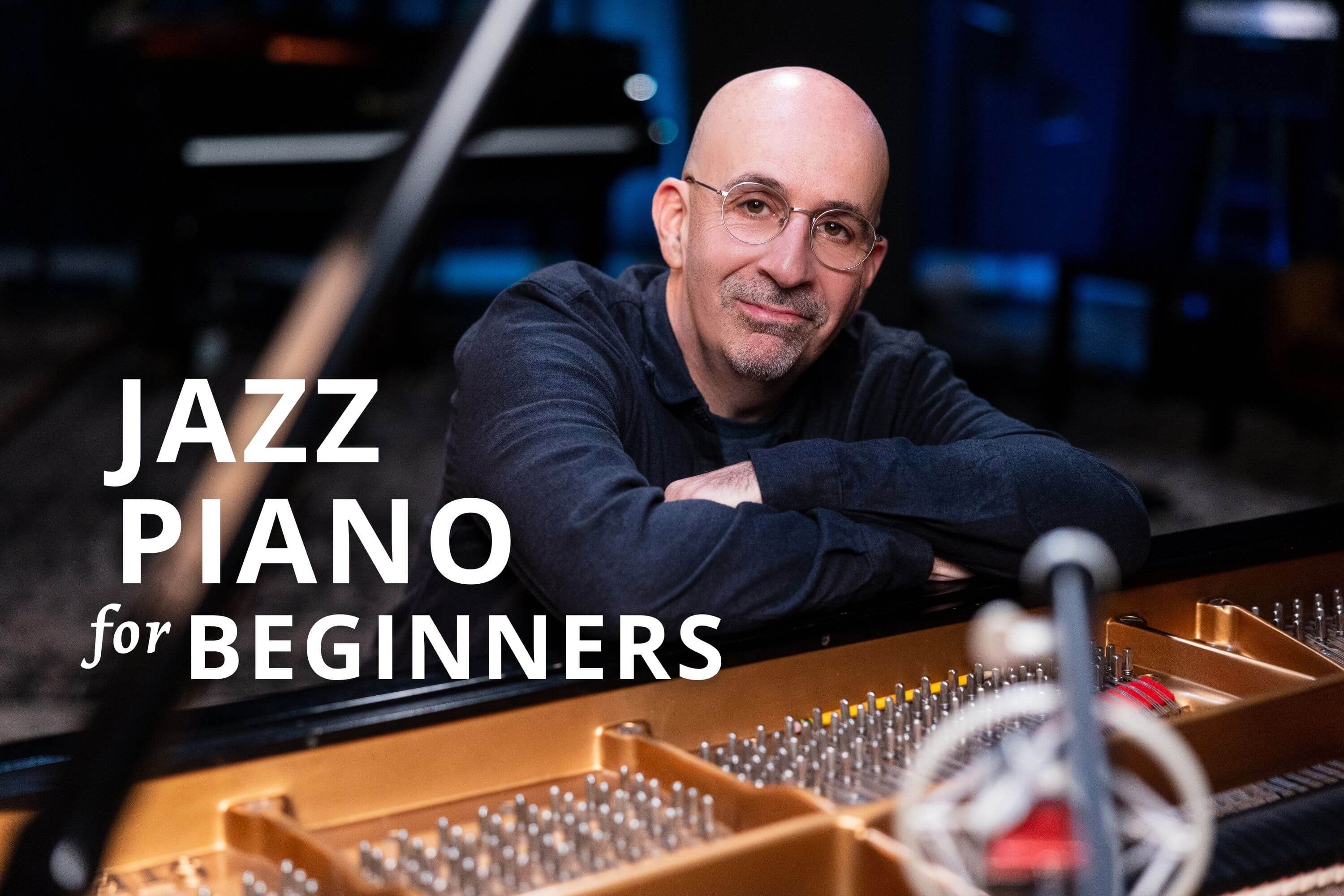 Jazz Piano For Beginners Open Studio