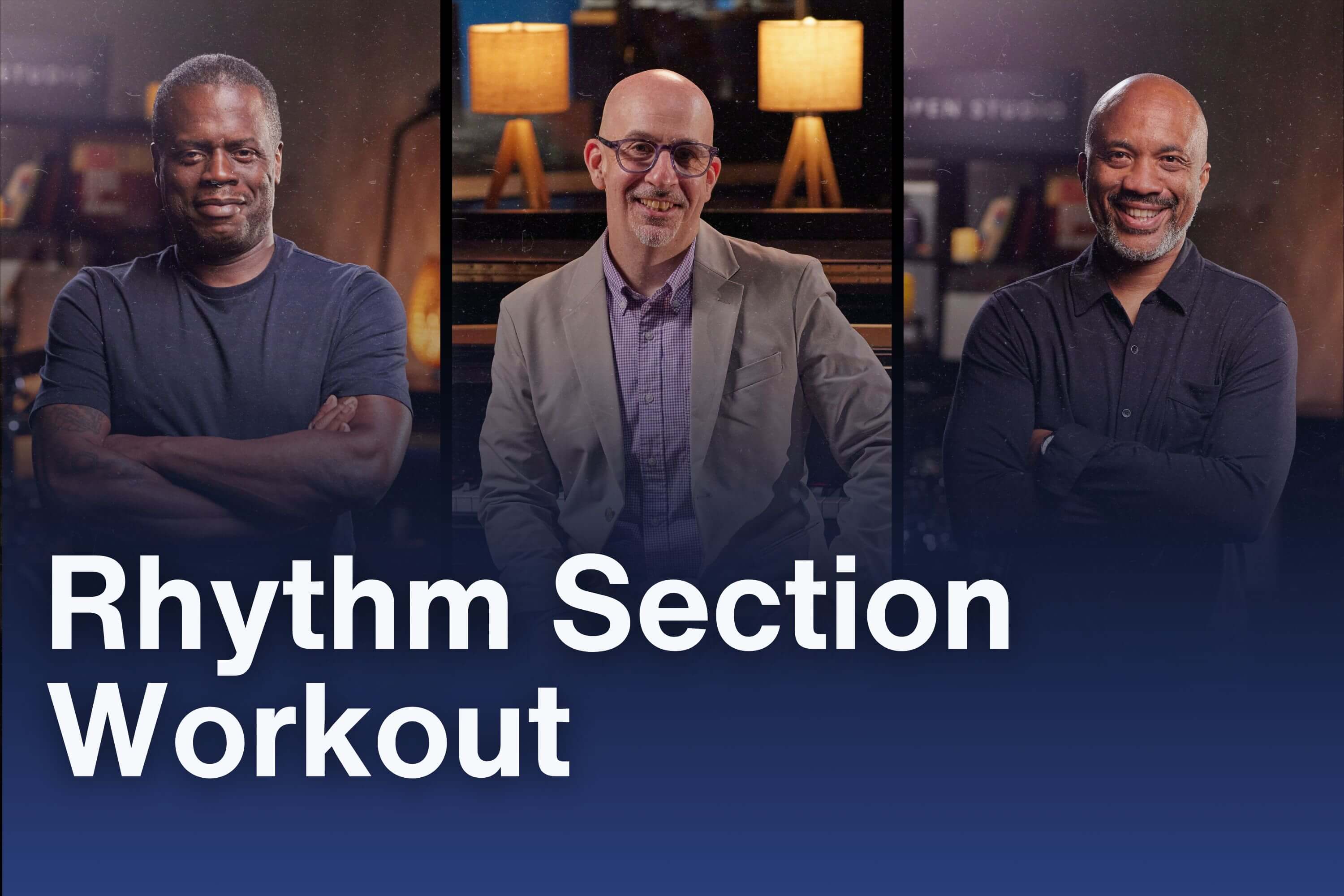 Rhythm Section Workout - Open Studio