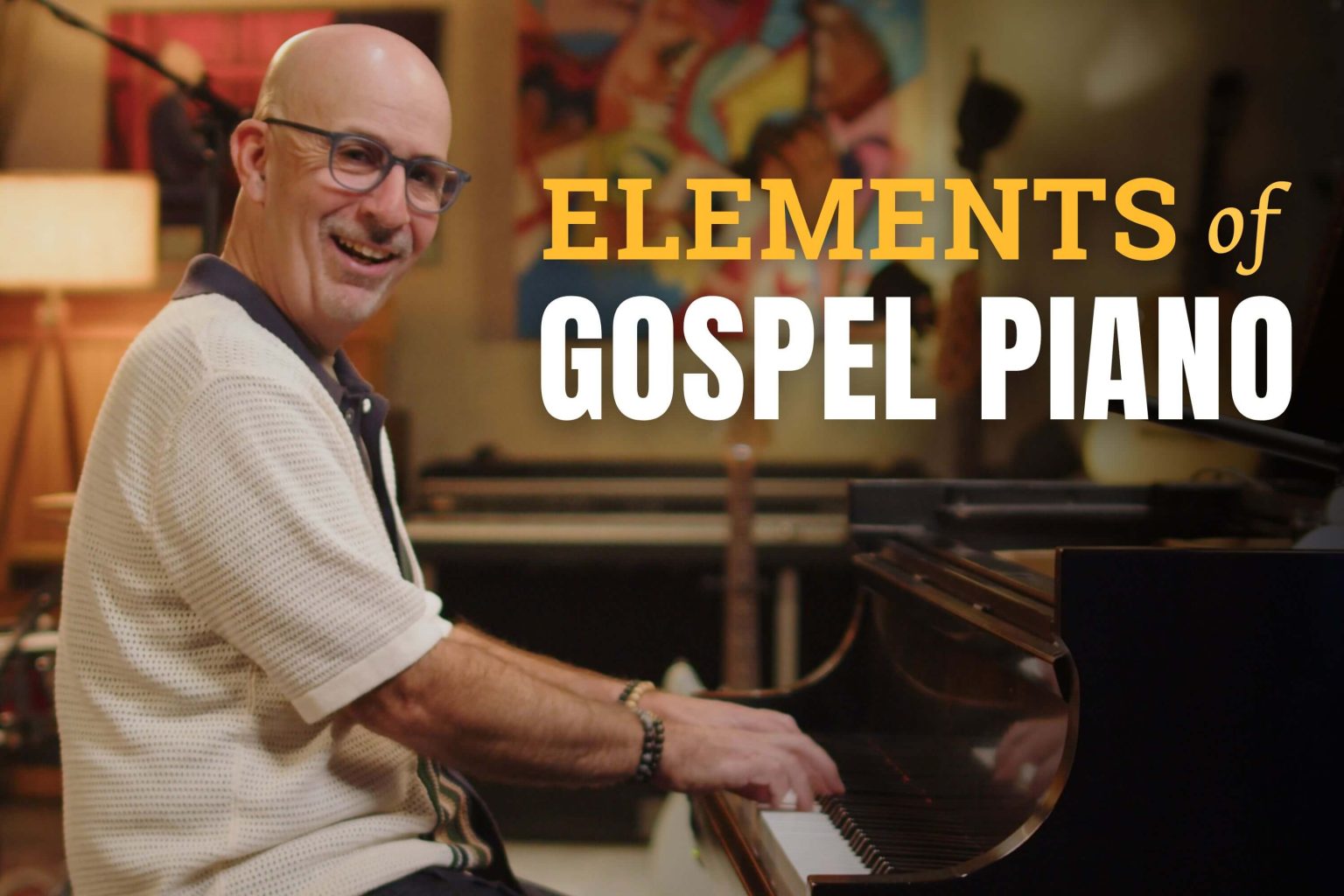 Elements of Gospel Piano - Open Studio